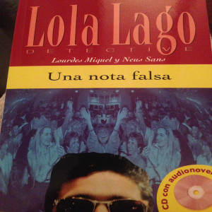 Lola Lago - Una nota falsa - spanische Literatur für Anfänger